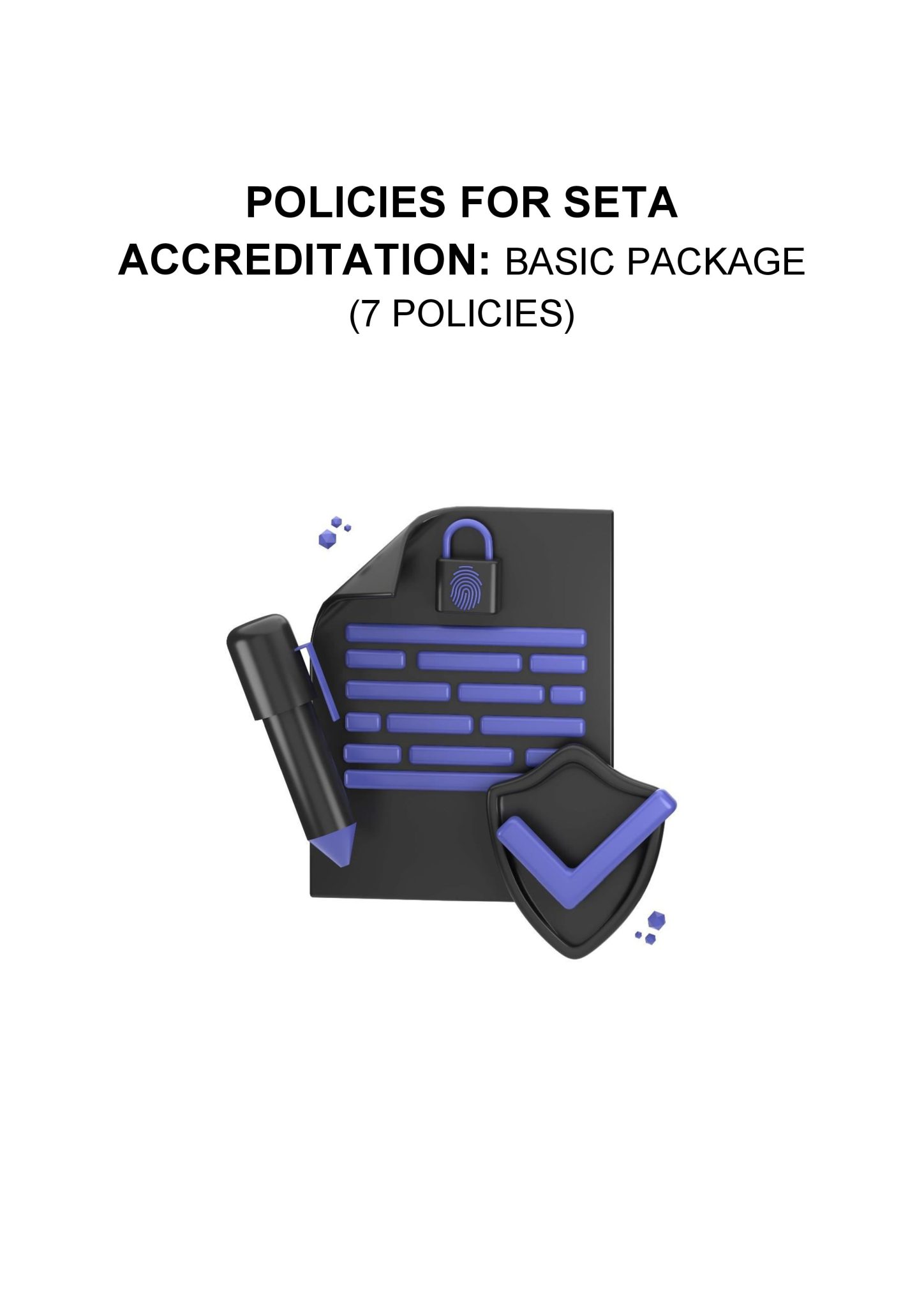 Policies for SETA Accreditation (ETD QMS) Basic Package – Document Factory